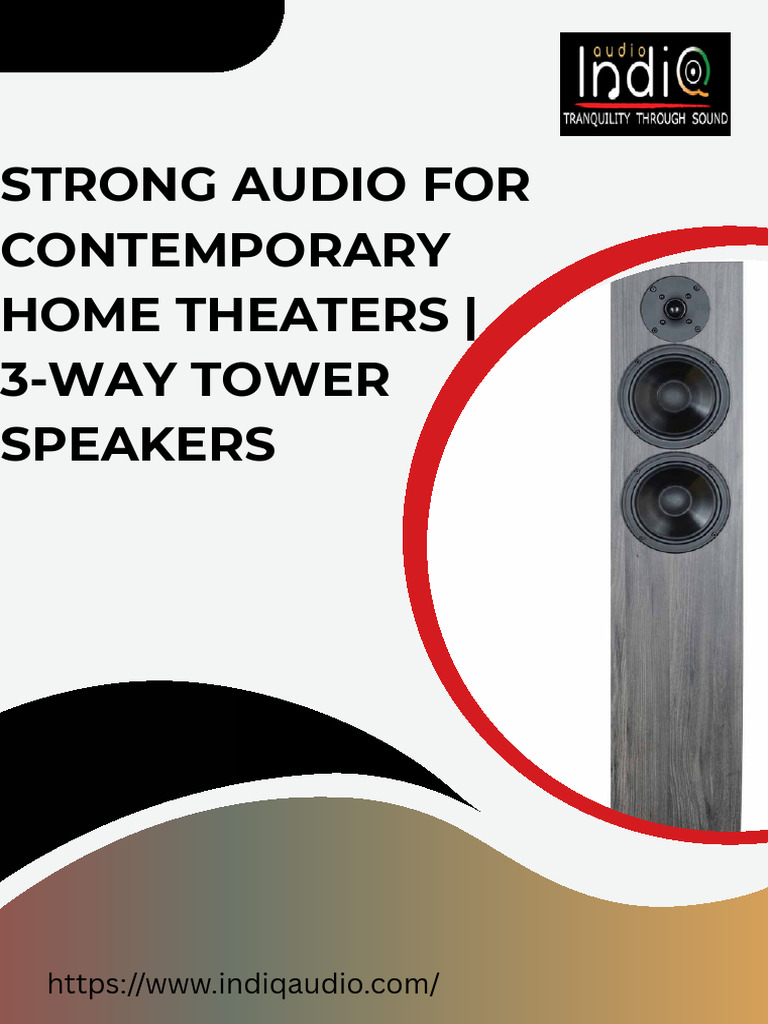 3-Way Tower Speakers - Powerful Sound For Modern Home Theaters | PDF ...