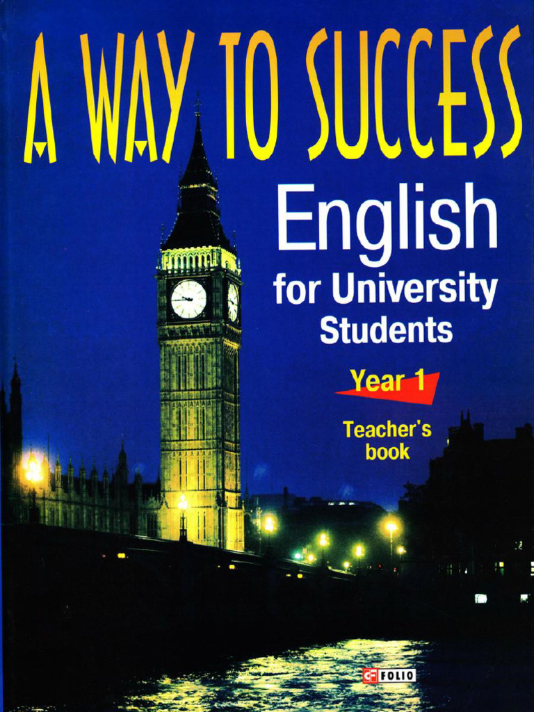 A Way To Success English For University Students Year 1 / Teacher's ...