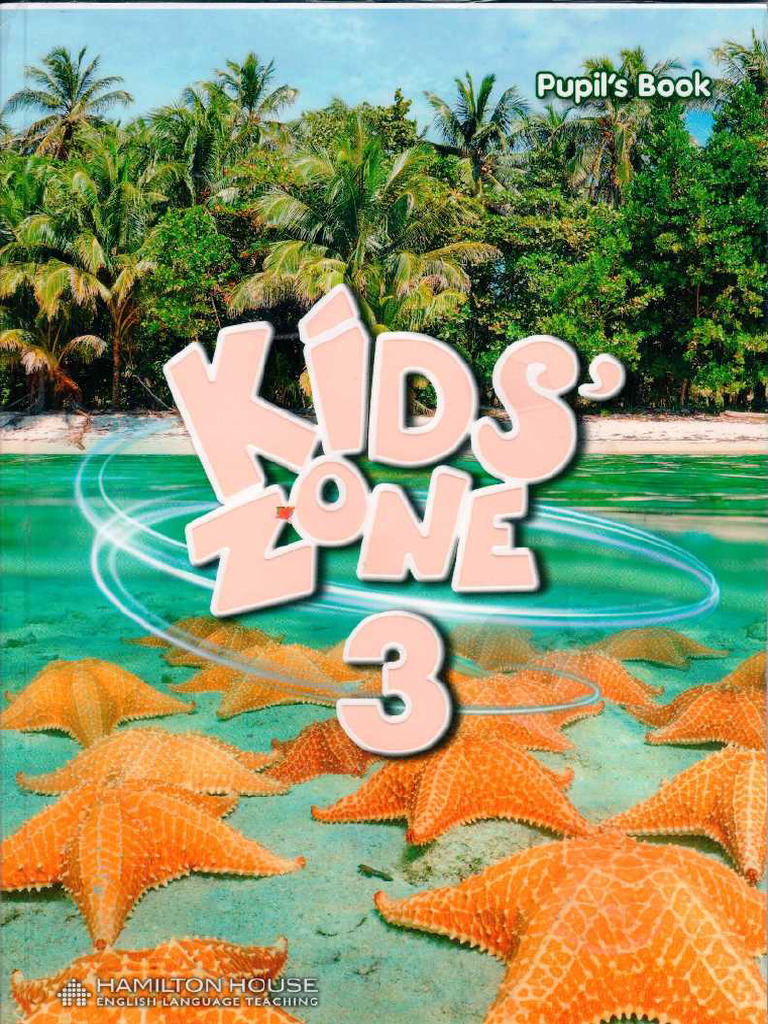 Kids Zone 3 Pupils Book | PDF