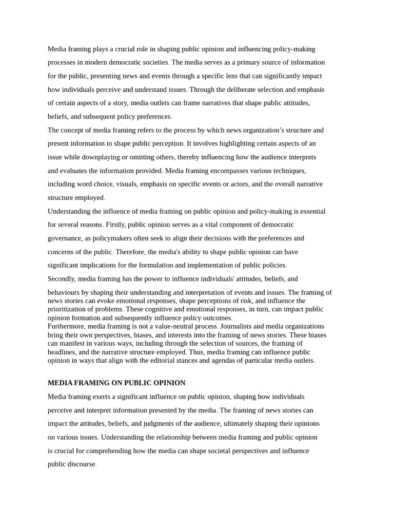 Media Framing Plays A Crucial Role in Shaping Public Opinion and ...