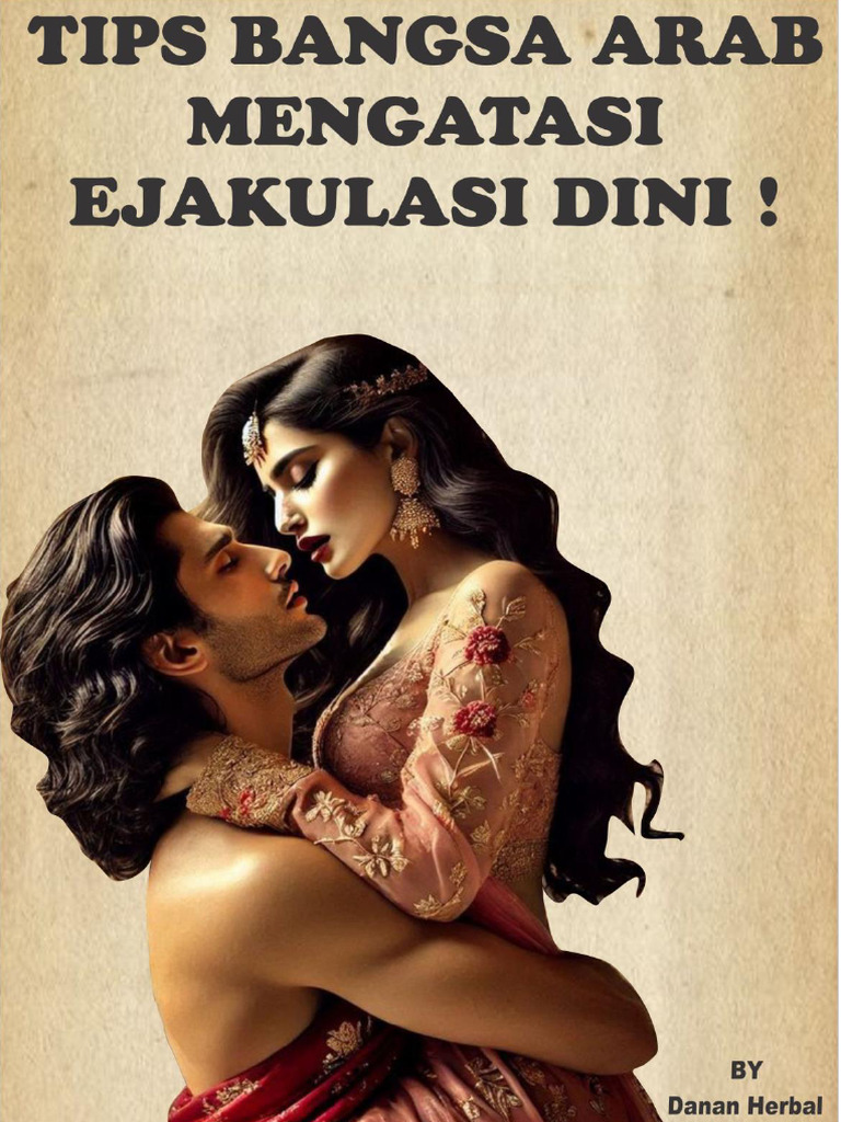 Tips Arab Atasi Ejakulasi Dini Secara Alami | PDF
