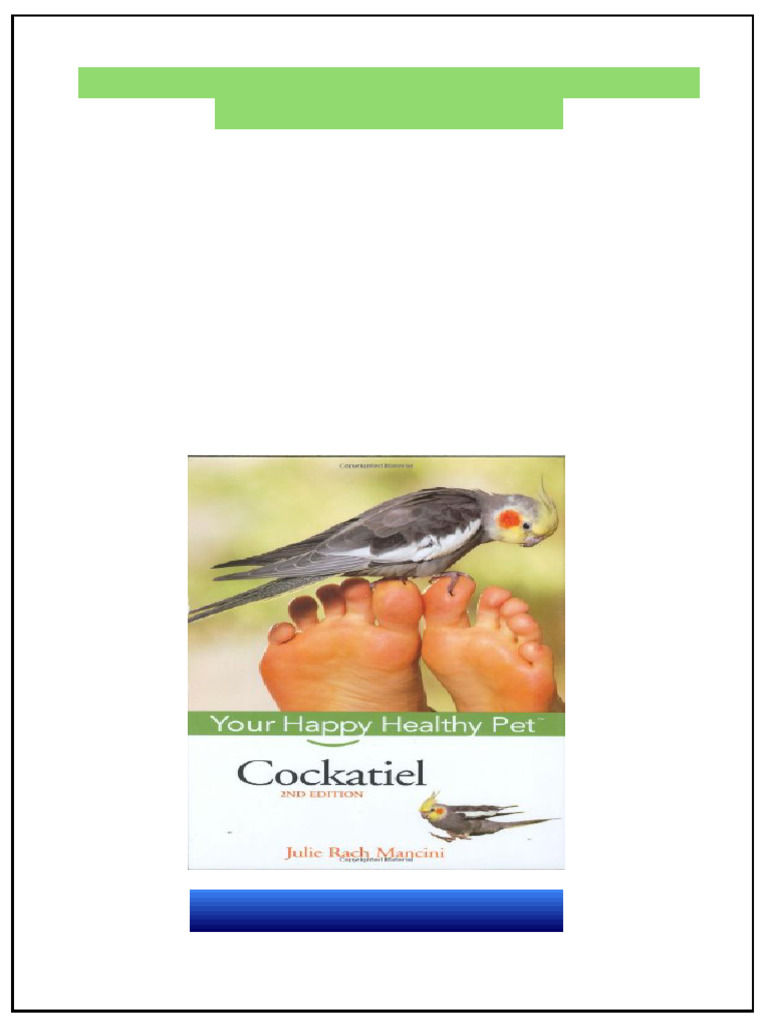 Cockatiel Your Happy Healthy Pet 2nd Edition Julie Rach Mancini ...