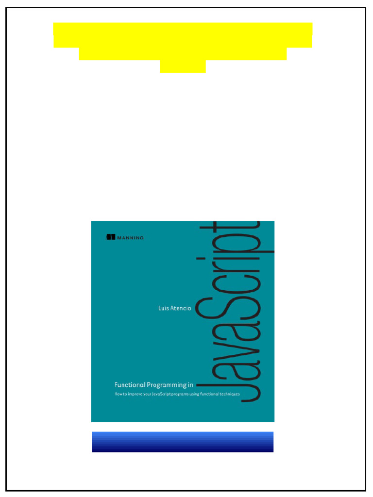1416functional Programming in JavaScript How To Improve Your JavaScript Programs Using ...