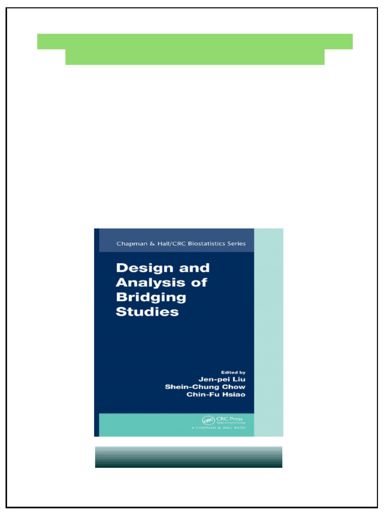 Design and Analysis of Bridging Studies 1st Edition Jen-Pei Liu (Editor ...