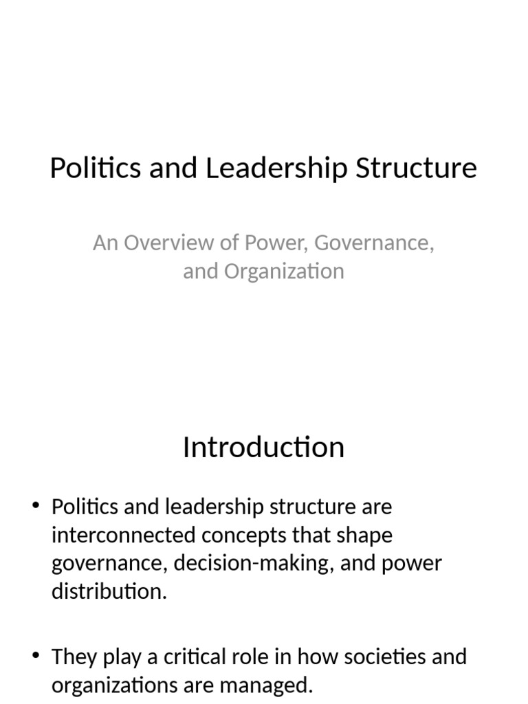 Politics and Leadership Structure Presentation | PDF