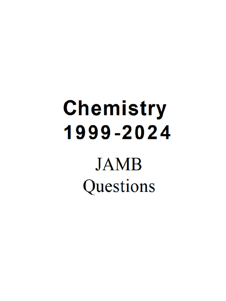 Chemistry Past Questions | PDF | Data Collection | Evaluation