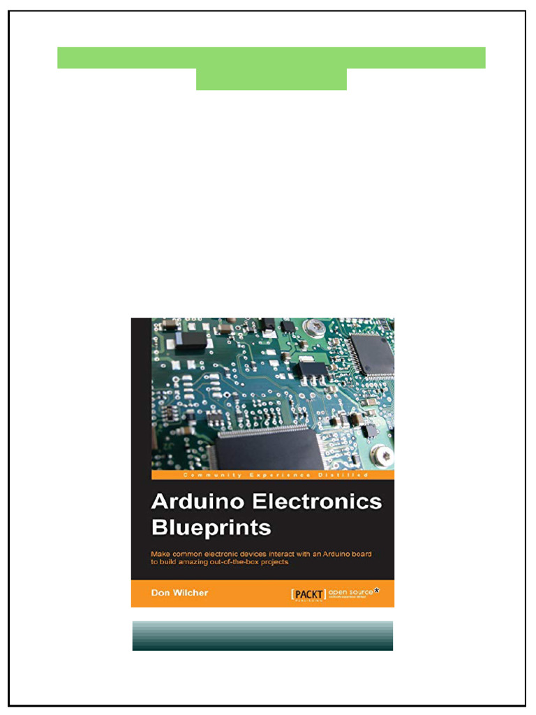 Arduino Electronics Blueprints 1st Edition Wilcher Full | PDF | Evaluation | Methodology