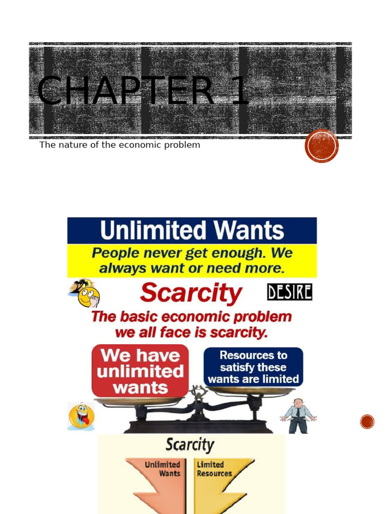 Chapter 1 - The Nature of The Economic Problem | PDF