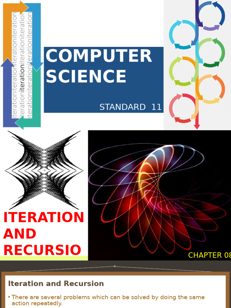 11 CS Chapter 08 Iteration and Recursion | PDF | Control Flow | Iteration