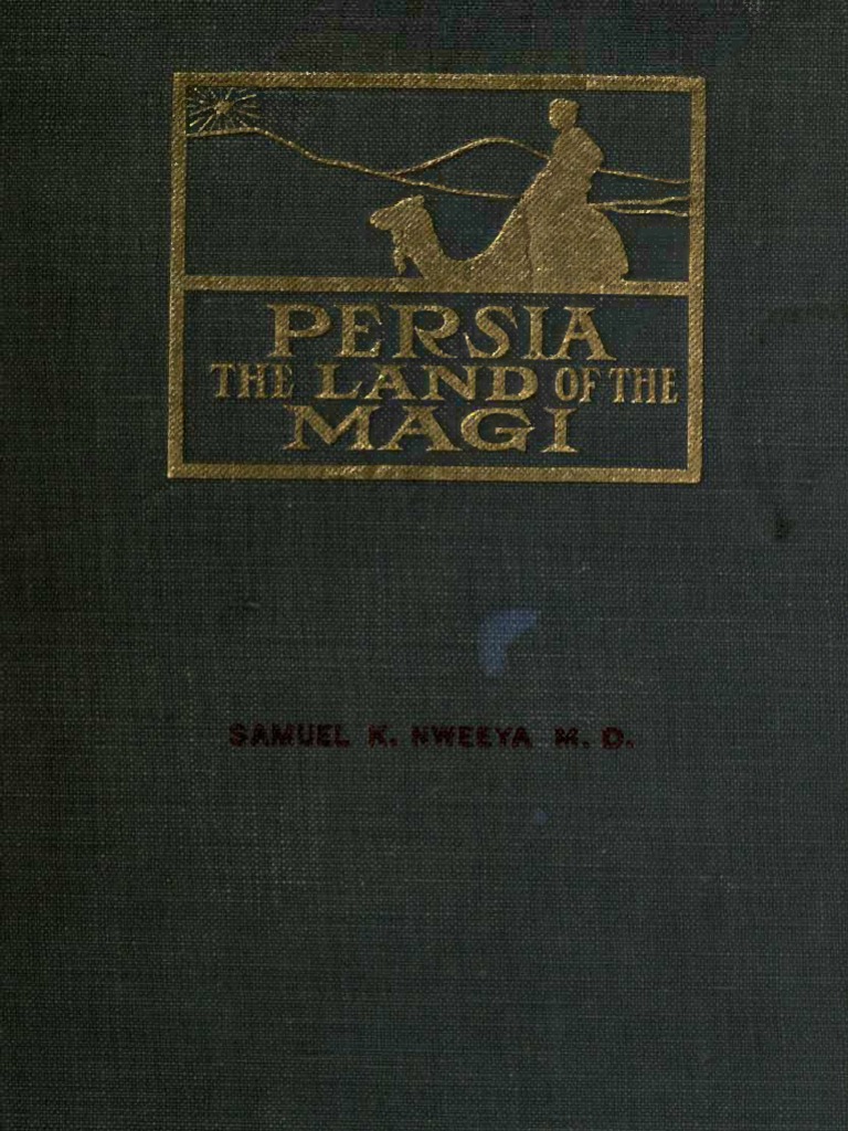 Persia: Land of the Magi and History | PDF | Iran | Finance (General)