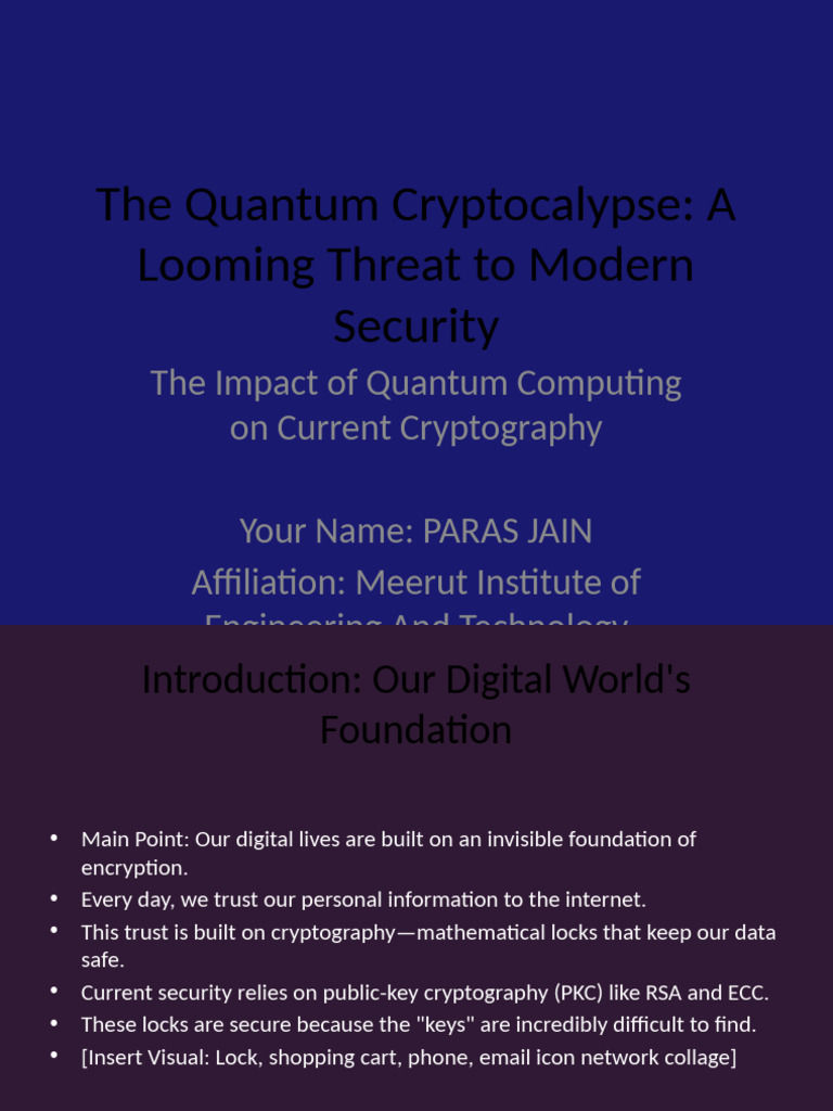 Quantum Cryptocalypse Styled Presentation | PDF | Quantum Computing | Cryptography