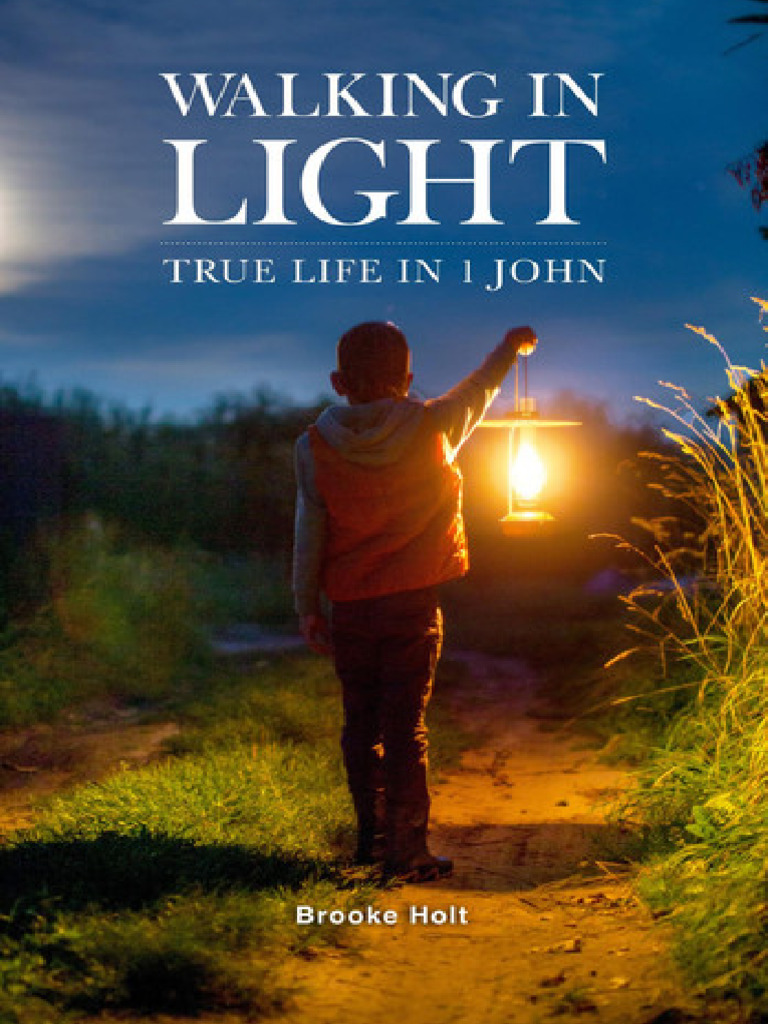 Walking in Light: True Life in 1 John | PDF | Inuit | Drill