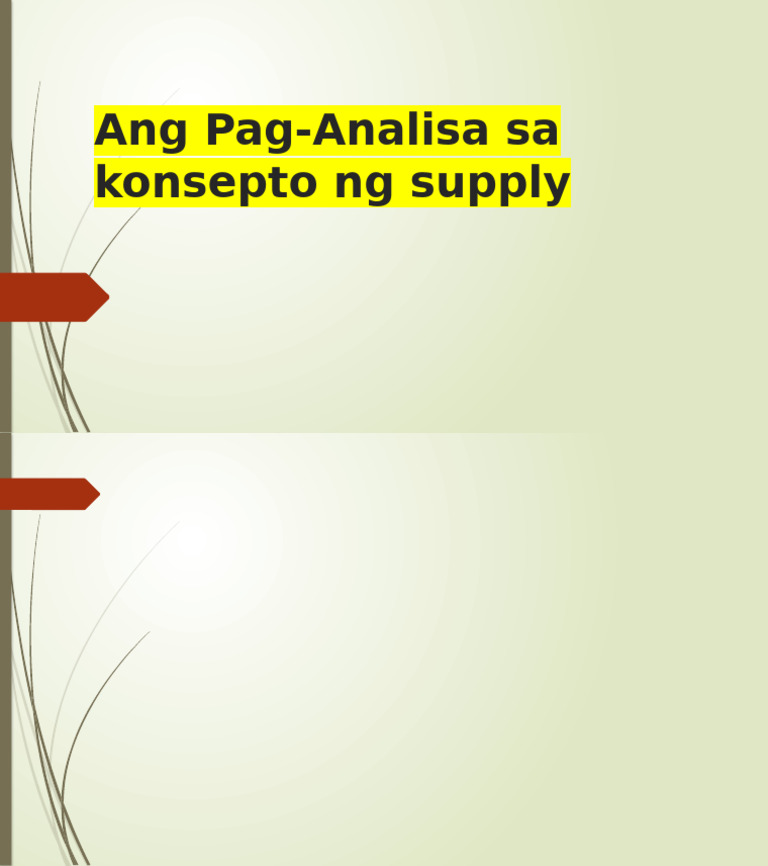 Ang Pag-Analisa Sa Konsepto NG Supply | PDF