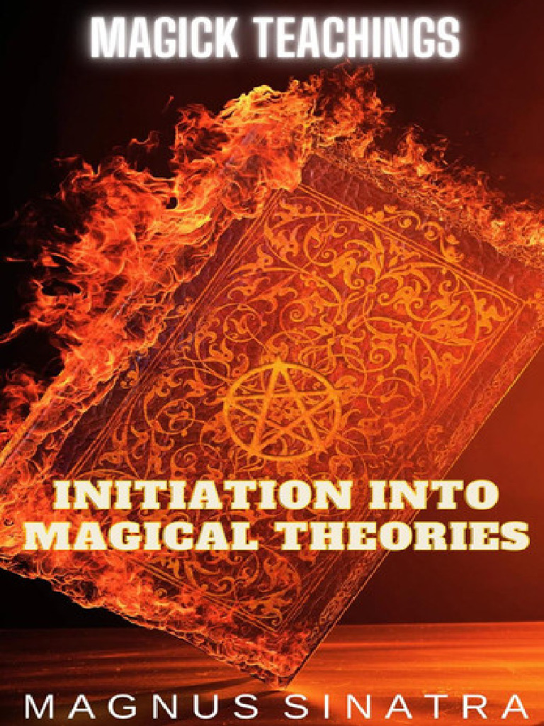 Initiation Into Magical Theories: Magick Teachings, #1 | PDF