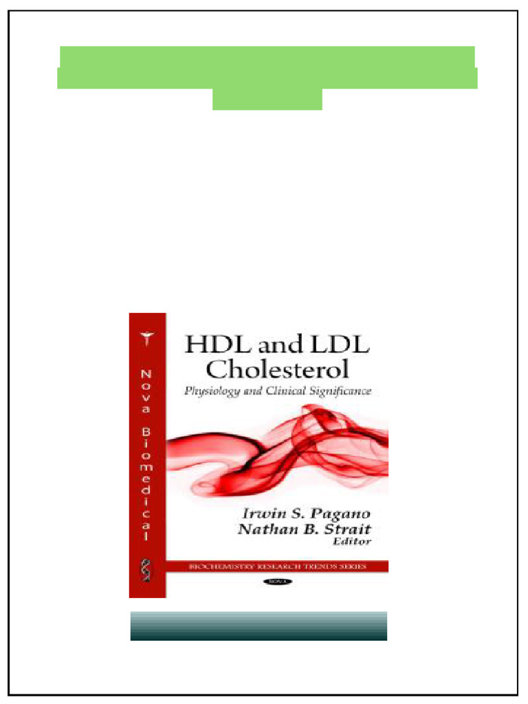 HDL and LDL Cholesterol Physiology and Clinical Significance 1st ...