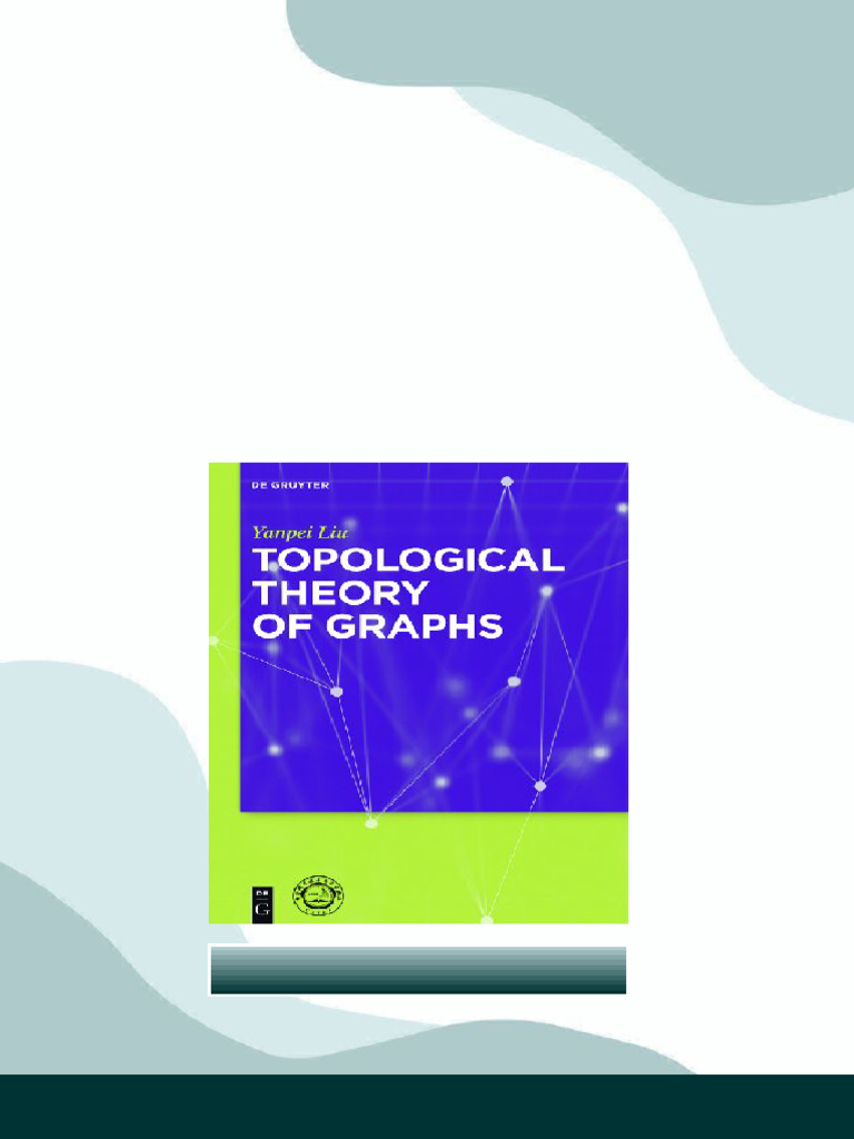 (Ebook) Topological Theory of Graphs by Yanpei Liu ISBN 9783110476699 ...