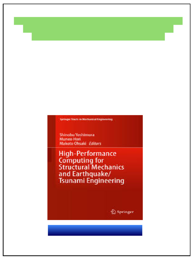 High-Performance Computing For Structural Mechanics and Earthquake/Tsunami Engineering 1st ...