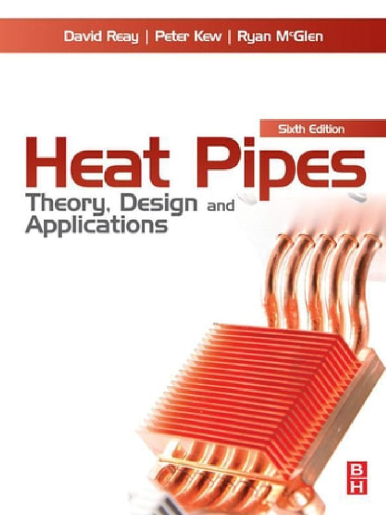 Heat Pipes: Theory, Design and Applications | PDF