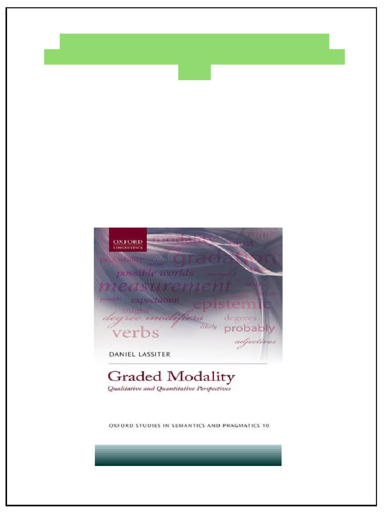 Graded Modality Qualitative and Quantitative Perspectives First Edition Lassiter Full | PDF ...
