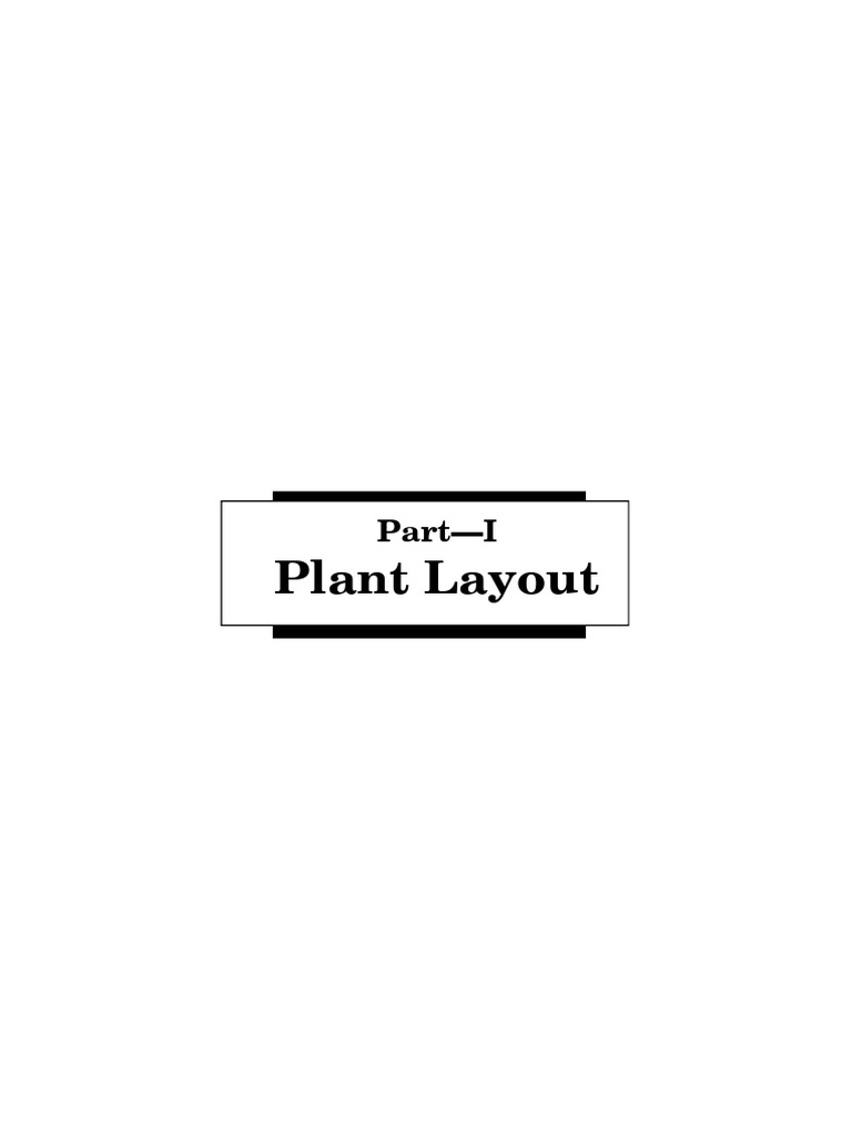 Part 1 Chap 1 Plant Layout and Material Handling SC Sharma | PDF | Cost Of Living | Labour Economics