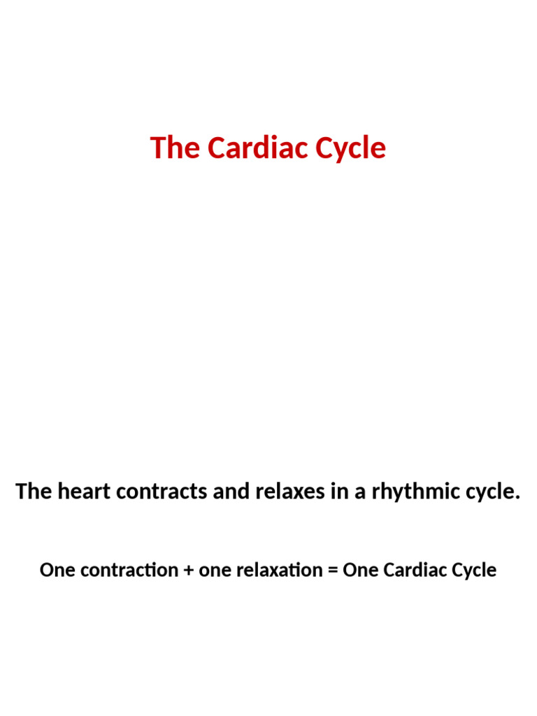 Cardiac Cycle Presentation | PDF