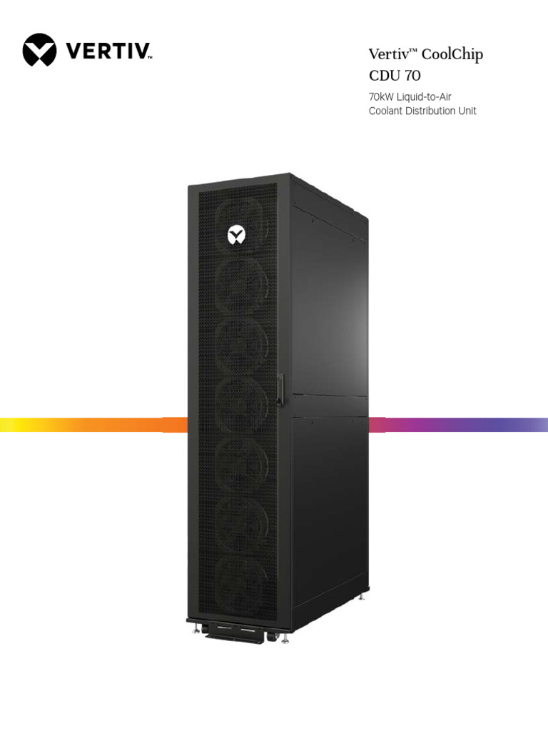 Vertiv™ CoolChip CDU 70 Overview | PDF | Data Center | Mechanical ...