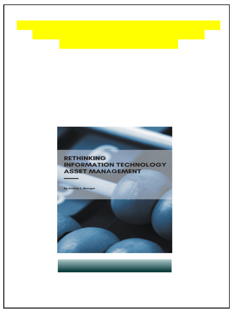 Rethinking Information Technology Asset Management 1st edition by ...