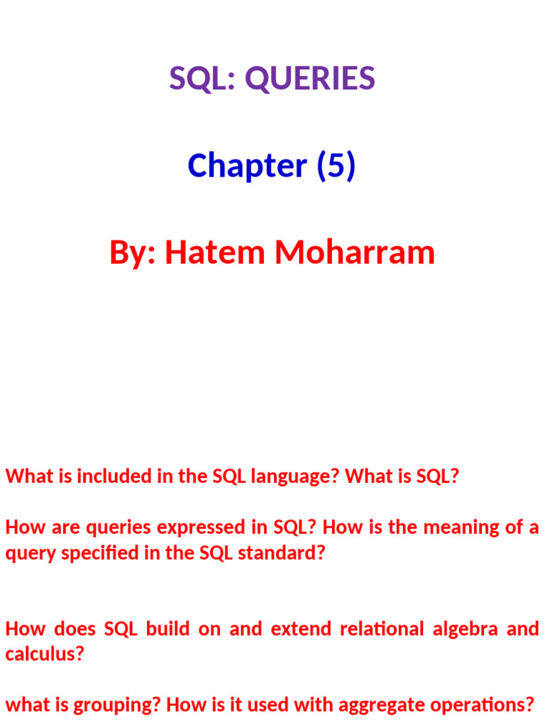 Chapter (5) SQL QUERIES Cairo Univ | PDF | Sql | Databases