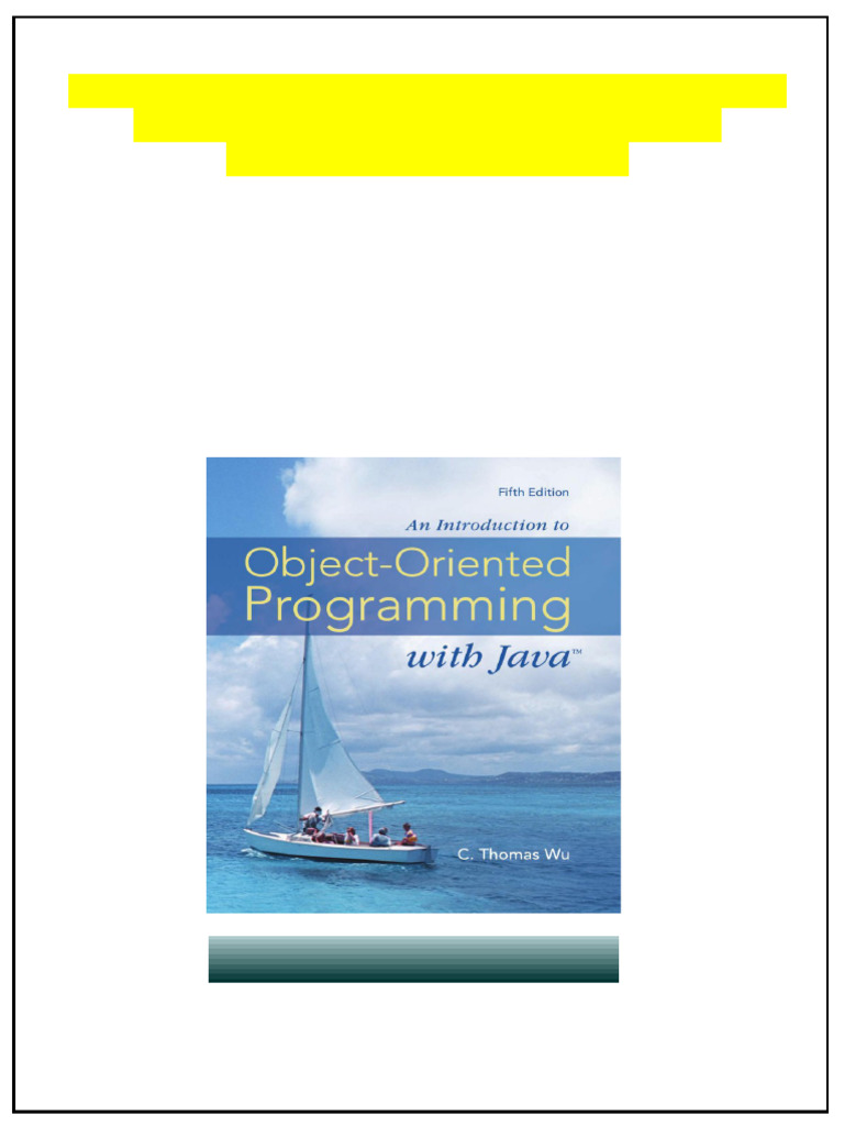 An Introduction to Object Oriented Programming With Java 5th Edition by Thomas Wu 0073523305 ...