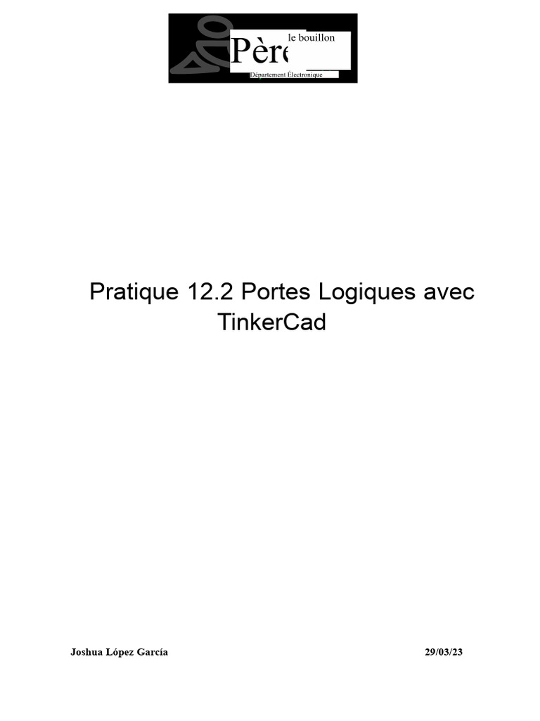 Pratique 12.2 Portes Logiques Avec TinkerCad | PDF