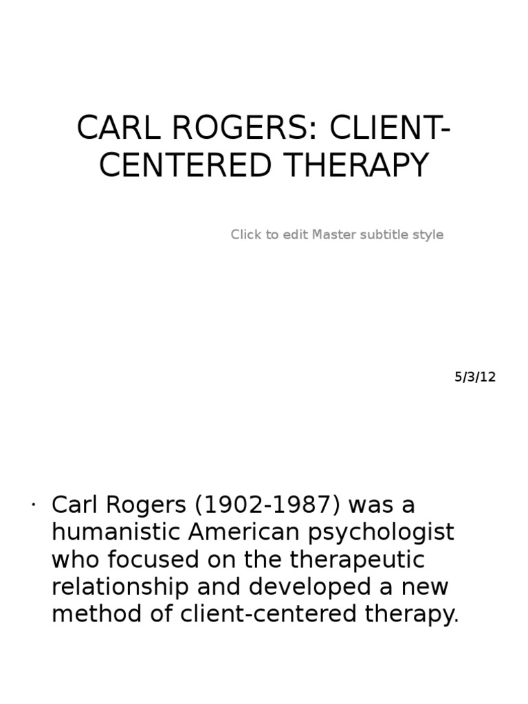 An Overview of Carl Rogers and Client-Centered Therapy | PDF ...