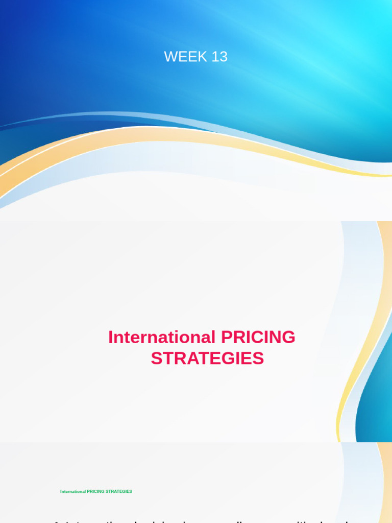 WEEK 11 - International Pricing Strategies | PDF | Pricing | Demand