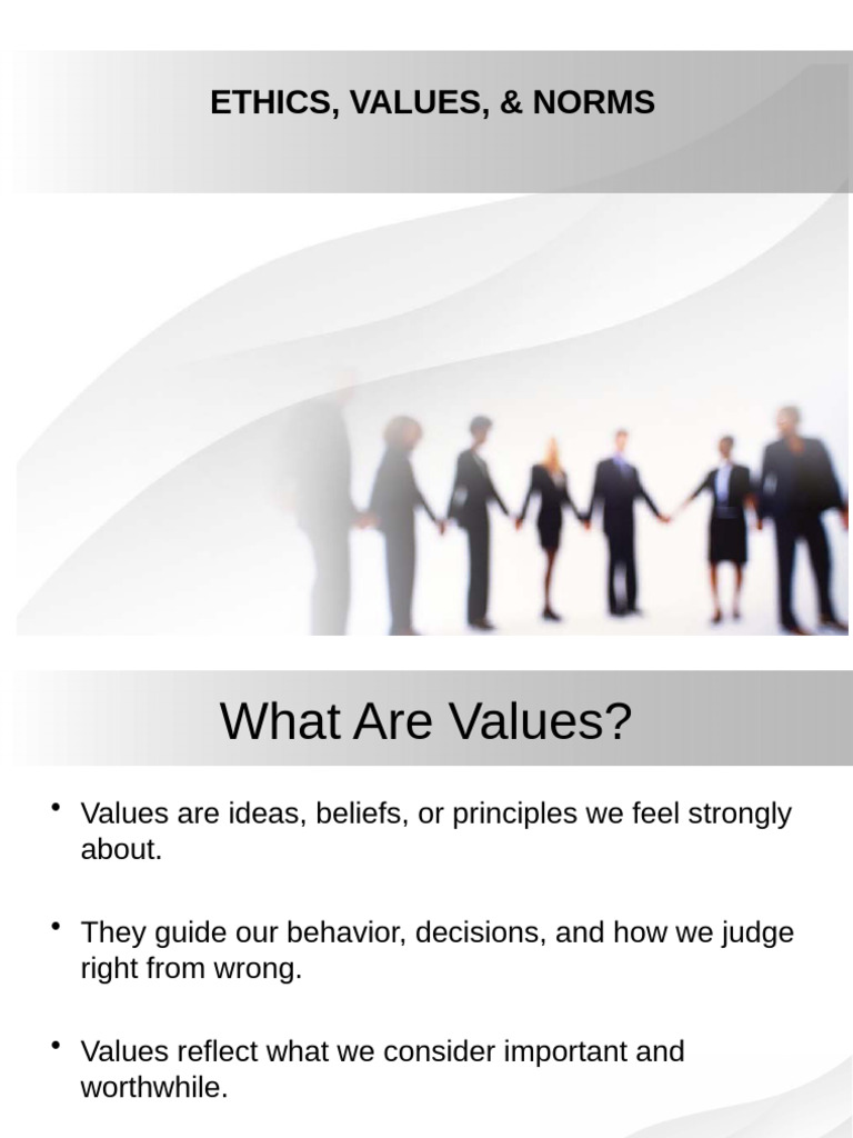 Topic 4 (Ethics, Values, and Norms) | PDF | Value (Ethics) | Integrity