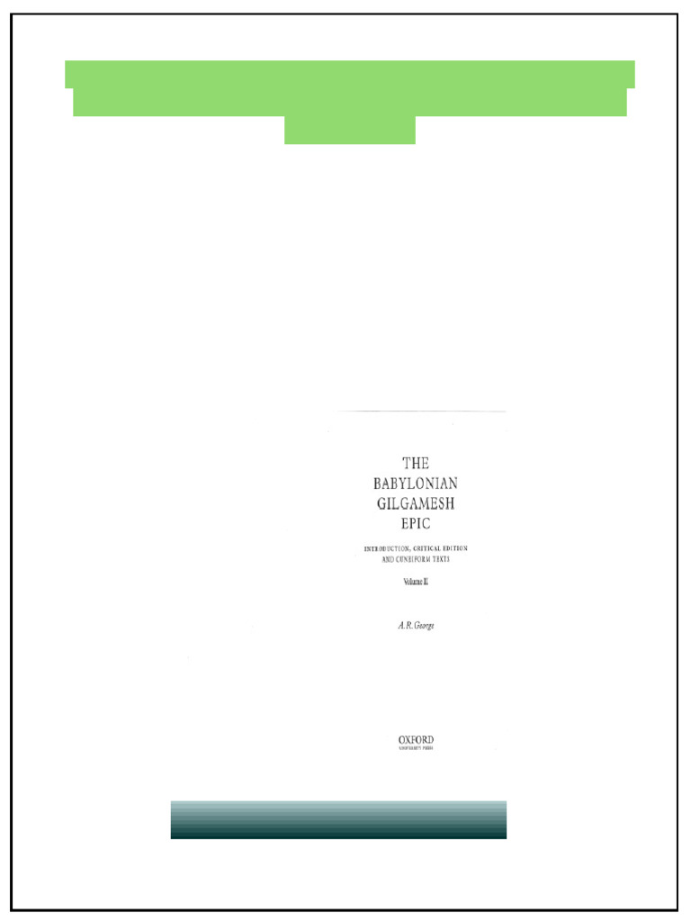 The Babylonian Gilgamesh Epic Introduction Critical Edition and ...