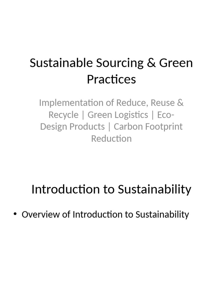 Sustainable Sourcing PPT | PDF | Materials | Environmental Social Science