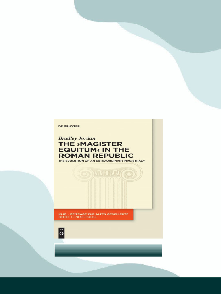 (Ebook) The "Magister Equitum" in The Roman Republic: The Evolution of ...