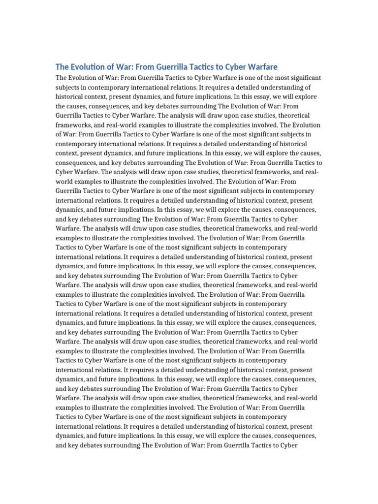 Essay 4 The Evolution of War From Guerrilla Tactics To Cyber Warfare ...