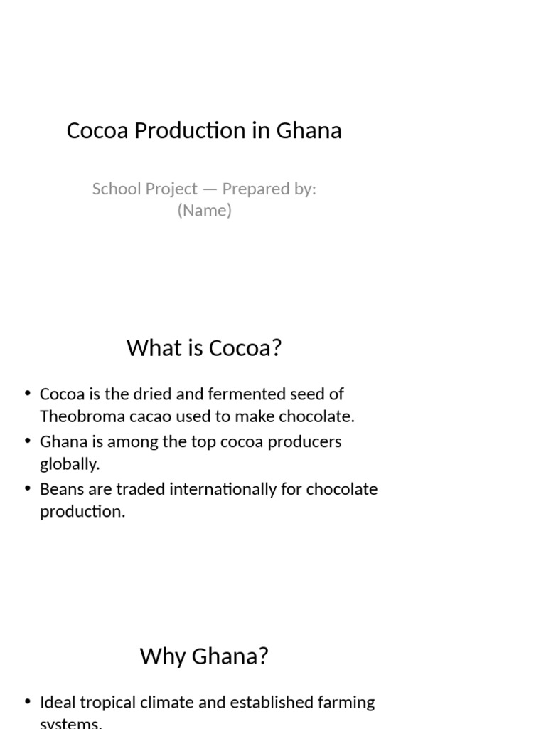 Cocoa Production in Ghana Overview | PDF | Cocoa Bean | Chocolate