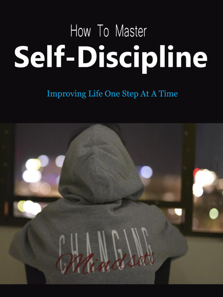 68d2947fdfbc3 How To Master Self Discipline Improving Life One Step at ...