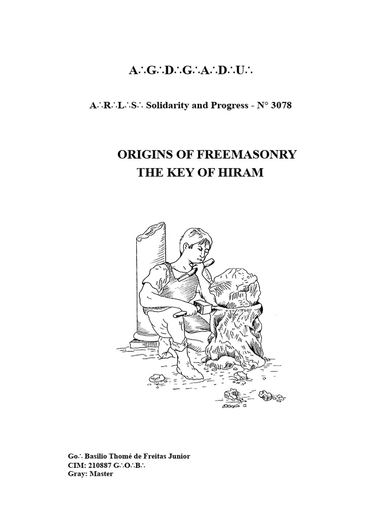 Origins of Freemasonry The Key of Hiram | PDF | Freemasonry | Jesus