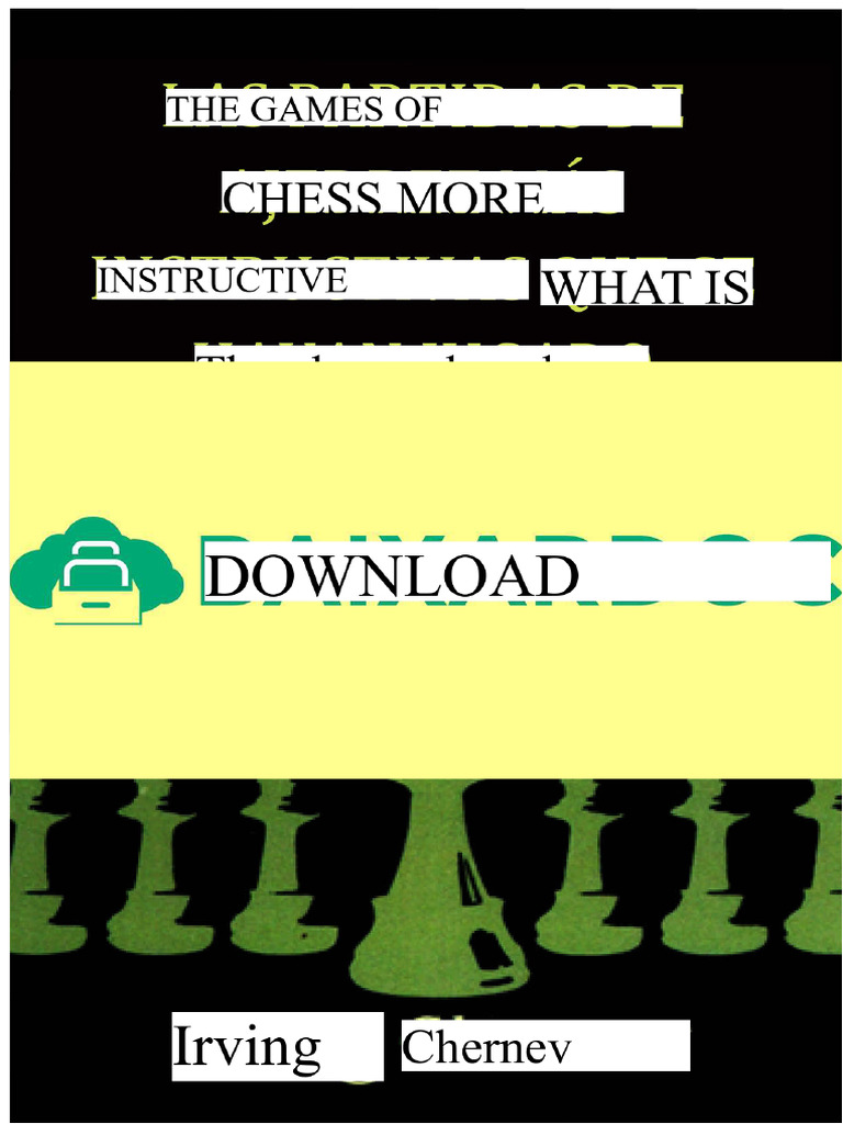 The Most Instructive Games Irving Chernev | PDF | Chess Openings ...