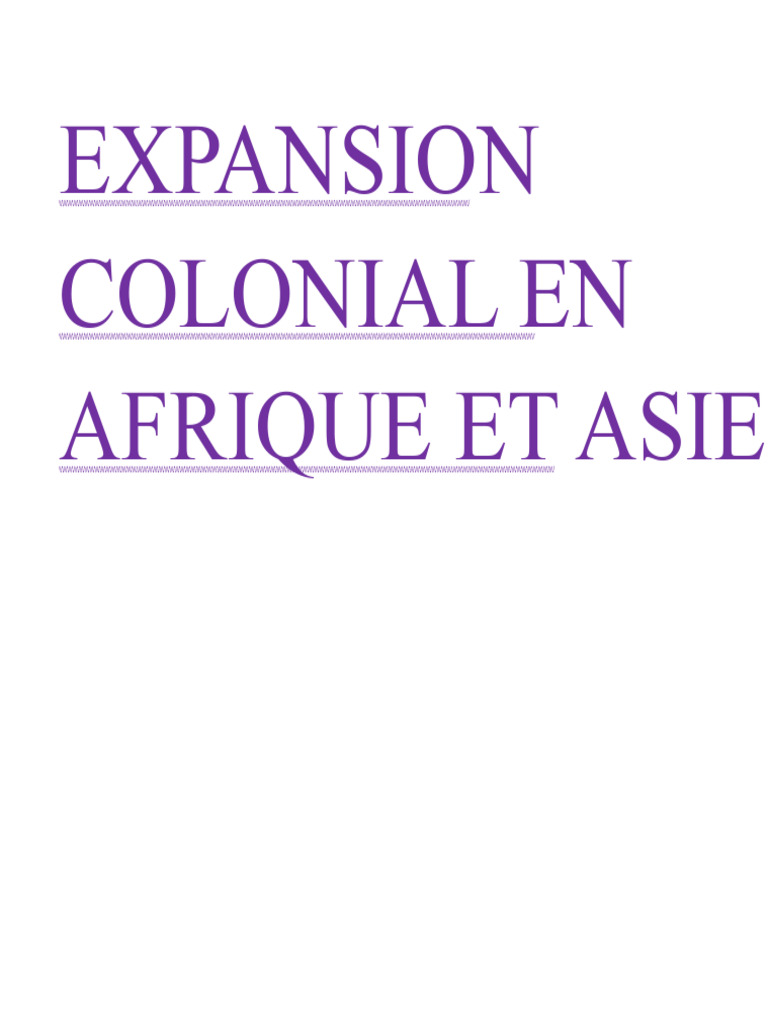 Expansion coloniale en Afrique et Asie | PDF | Afrique | Colonialisme