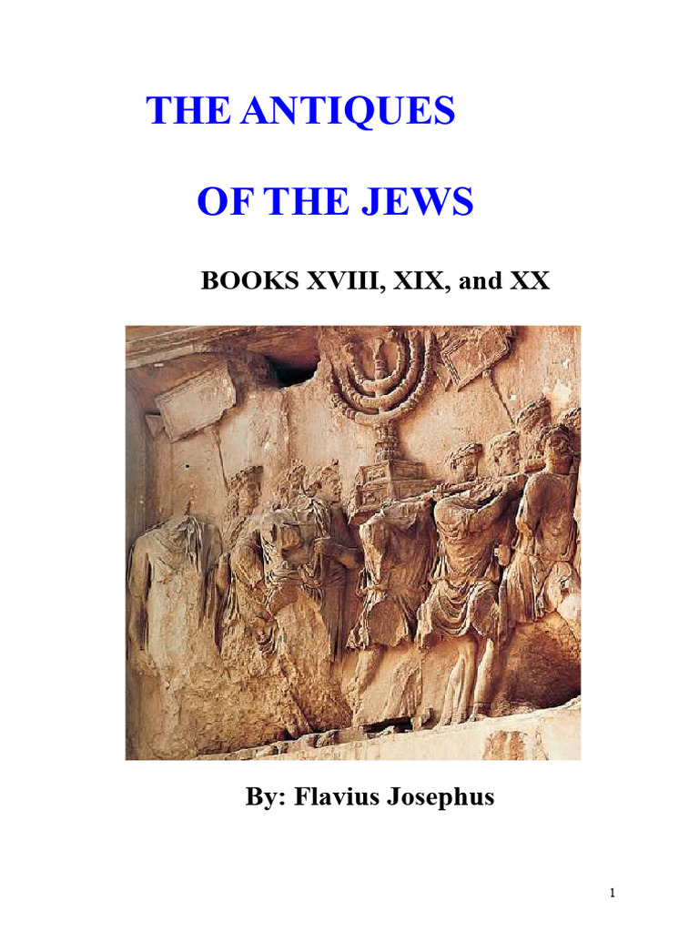 Flavius Josephus - Antiquities of The Jews Books XVII, XIX, XX | PDF ...