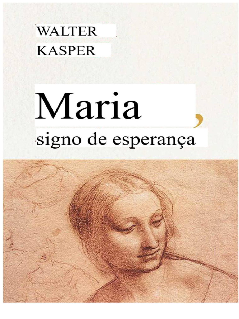 Maria Sinal de Esperança - Walter Kasper | PDF | Maria, mãe de Jesus ...
