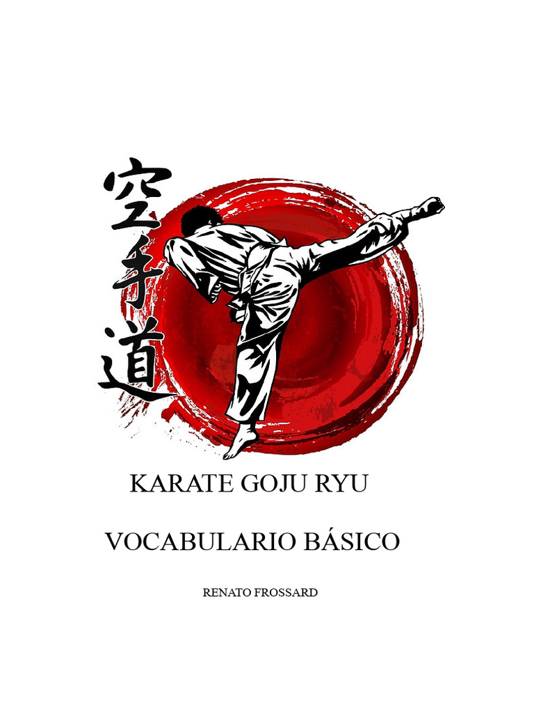 Vocabulario Básico de Karate Goju Ryu PDF | PDF | Kárate | Kata