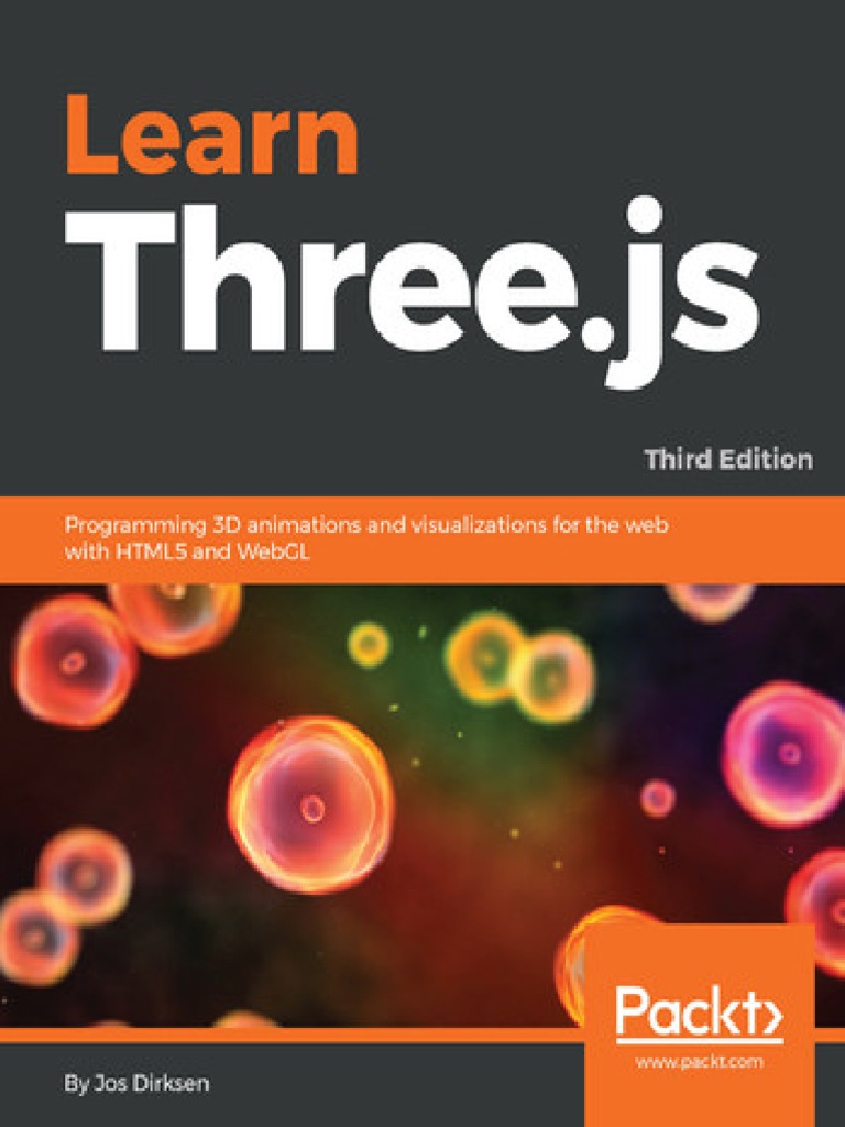Learn Three.js: Programming 3D animations and visualizations for the web with HTML5 and WebGL ...