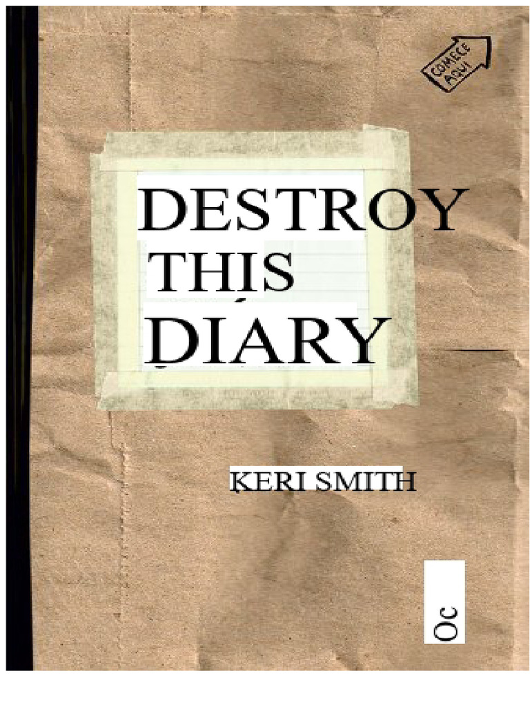 Summary Destroy This Journal Keri Smith | PDF