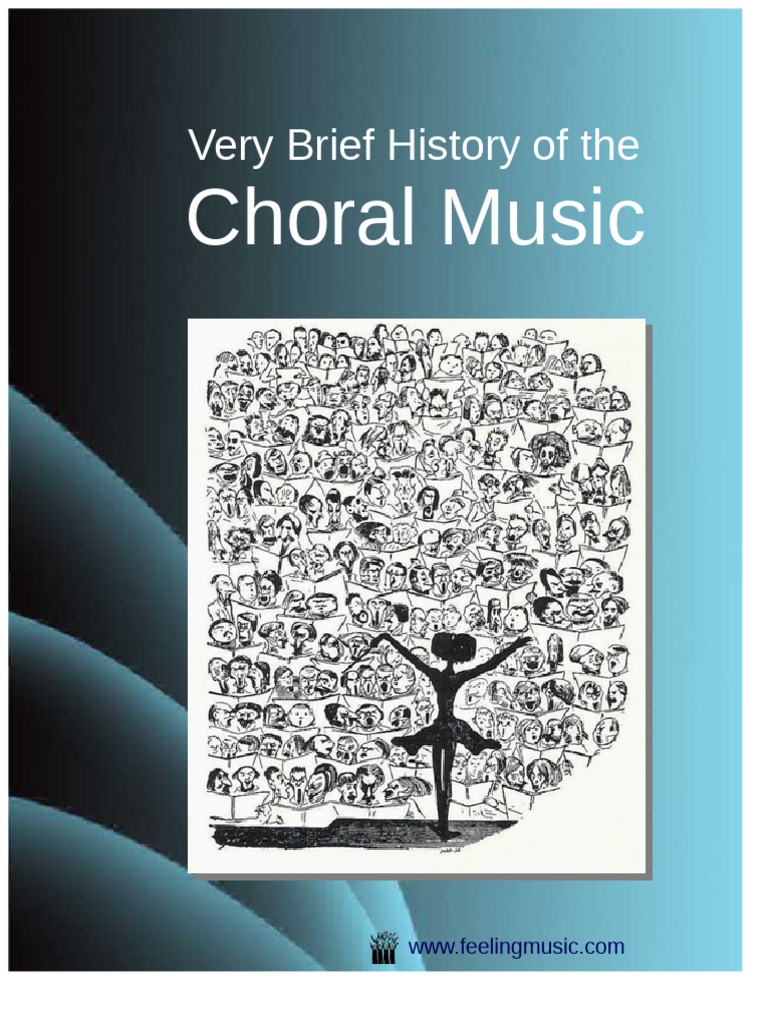 History of Choral Music Overview | PDF | Choir | Gregorian Chant