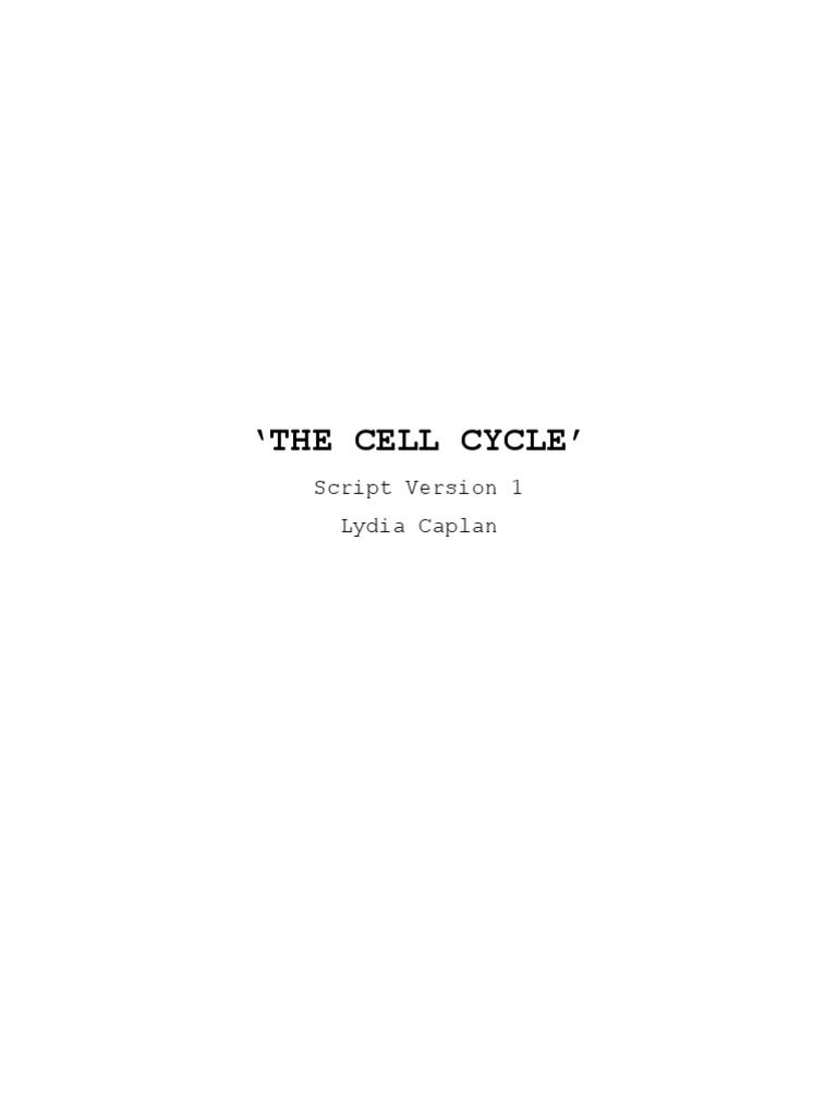 SCRIPT. The Cell Cycle | PDF | Mitosis | Cell Cycle