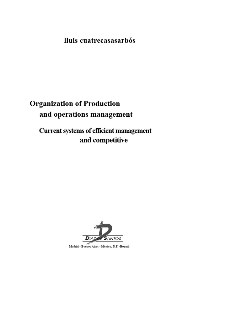 Book On ORGANIZATION OF PRODUCTION AND OPERATIONS MANAGEMENT PDF | PDF ...